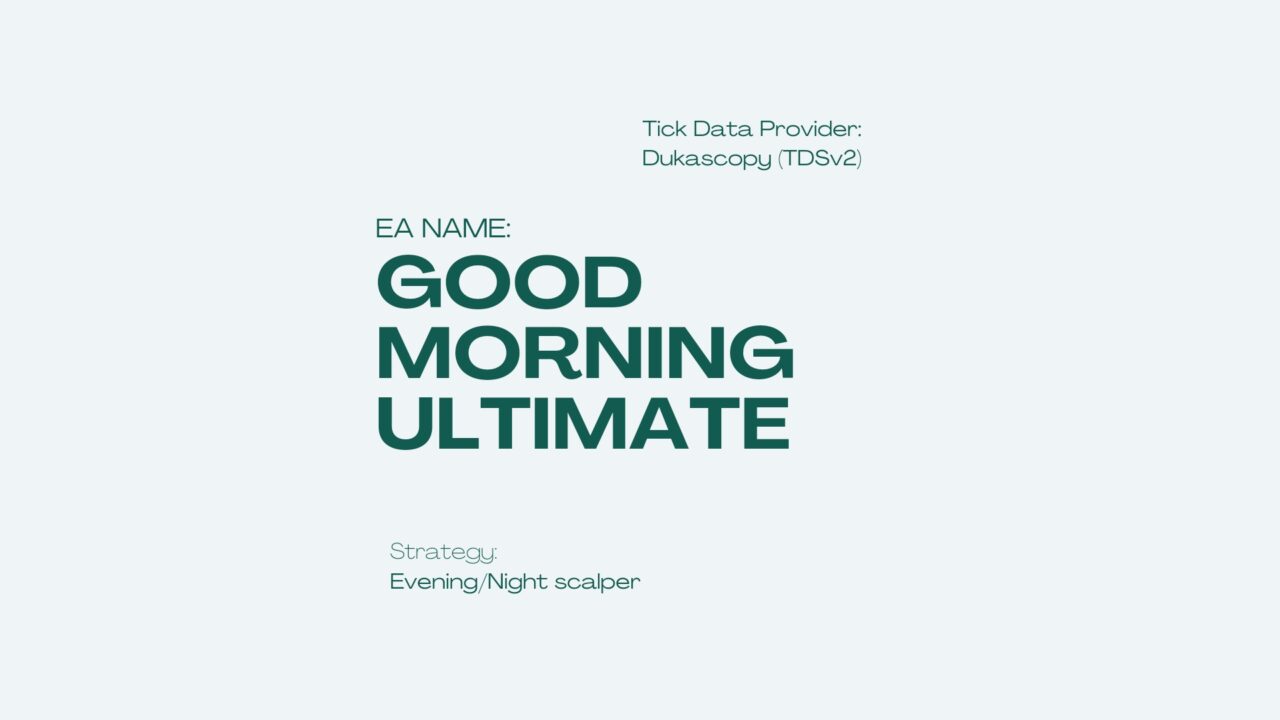 Profitable EA night scalper Forex - Good Morning Ultimate - EA Forex LAB